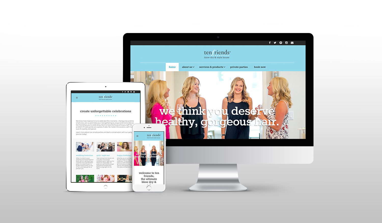 Ten Friends Blow Dry & Style House - Menagery Inc.